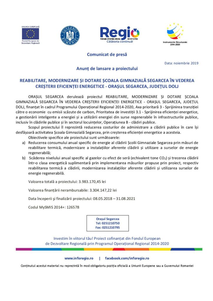 Anunț de lansare a proiectului - REABILITARE, MODERNIZARE ȘI DOTARE ȘCOALA GIMNAZIALĂ SEGARCEA ...