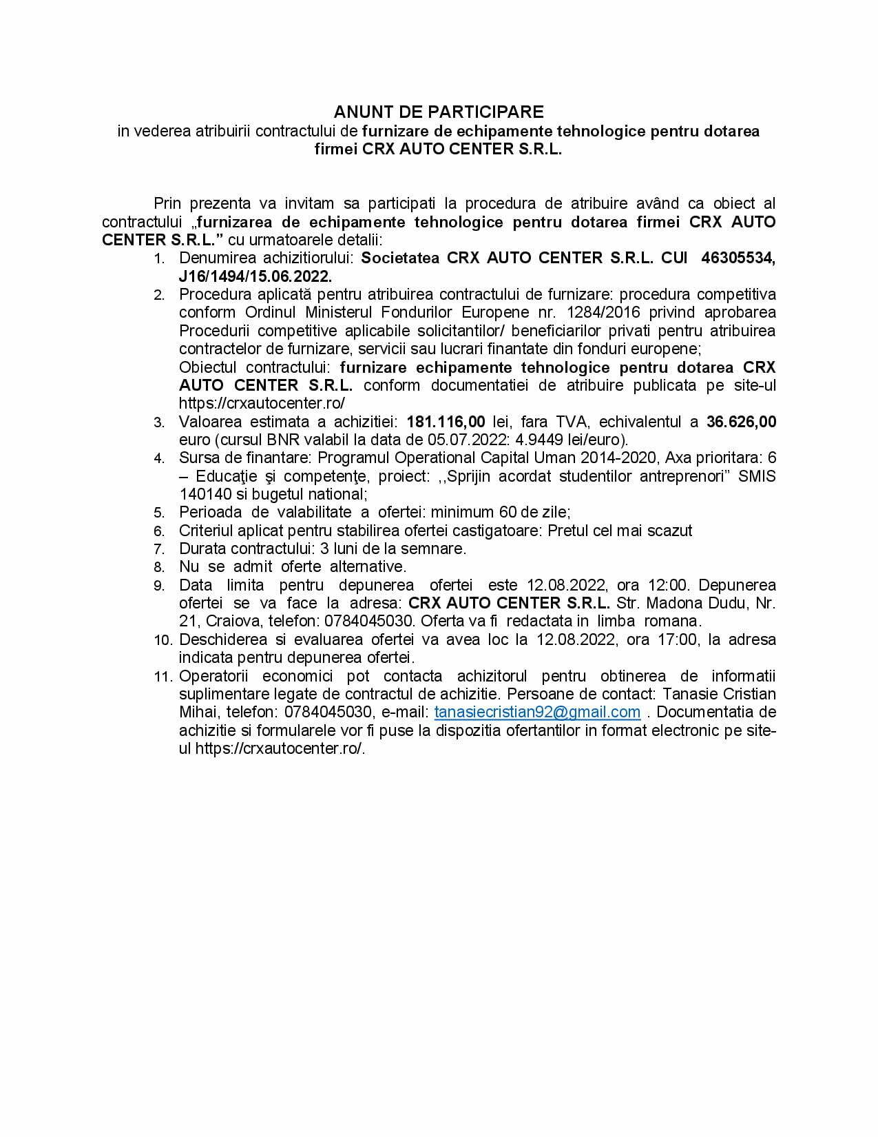 ANUNT DE PARTICIPAREin vederea atribuirii contractului de furnizare de ...